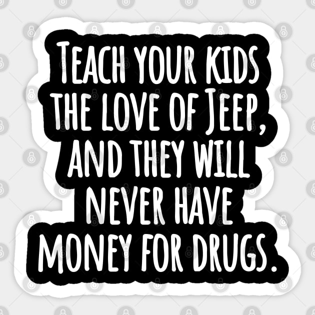 For The Love Of Jeep Jeep Lover Sticker Teepublic